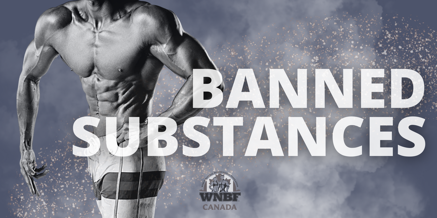 Substances & Testing – WNBF Canada